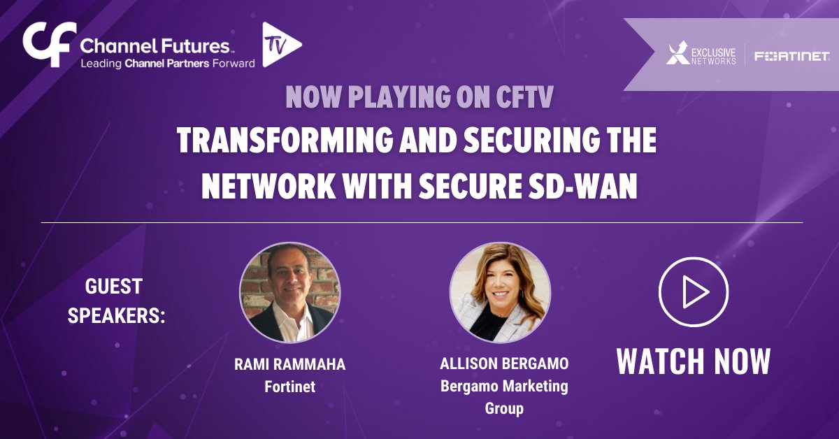 Channel Futures on Twitter: "📺 Transforming and Securing the Network with Secure SD-WAN ...