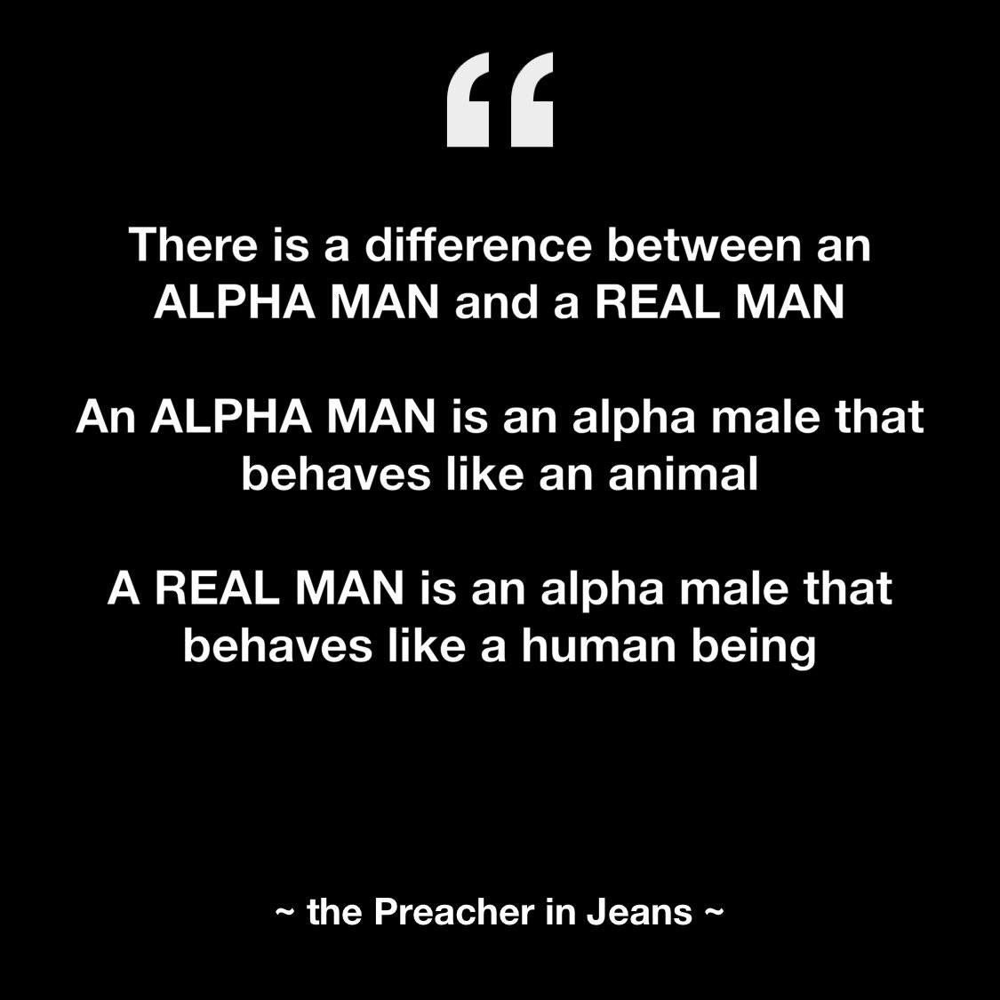 Gents‼️ A WISE WORD There is a difference between an ALPHA MAN and a ...