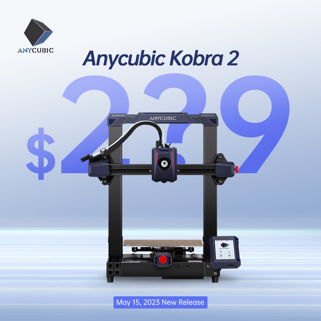 ANYCUBIC on Twitter: "⚡Print Fast! Pay Less! 🤔How much would you pay for the #AnycubicKobra2? 🙋 ...