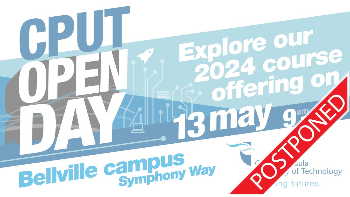 CPUT on Twitter: "Due to circumstances beyond our control Open Day has been postponed until ...