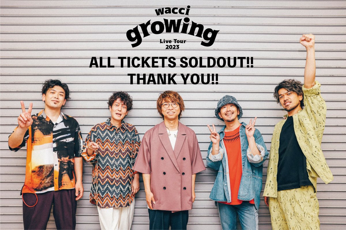 wacci on Twitter: "／ 『#wacci Live Tour 2023 ~#growing~』 全公演 チケットSOLD OUT 🙌 \ 東名阪を含む、全8公演🗾 皆様のご来場 ...
