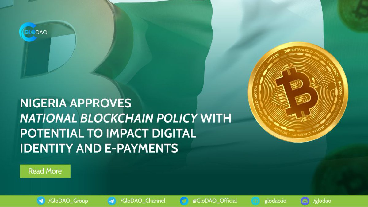 GloDAO on Twitter: "📄 Nigeria Approves National Blockchain Policy with Potential to Impact ...