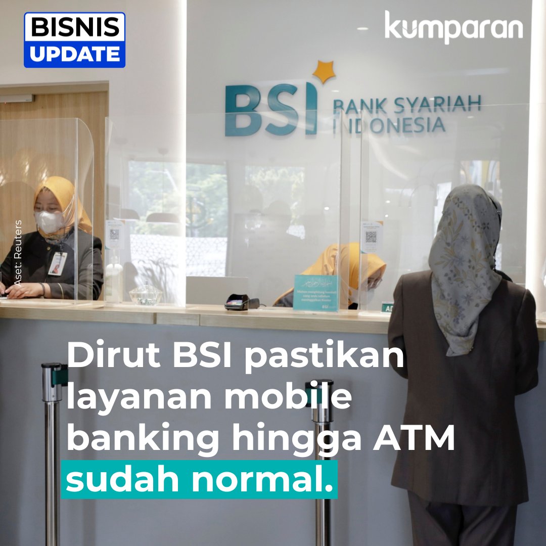 kumparan on Twitter: "BSI pastikan seluruh layanan mobile banking, jaringan ATM, hingga ...