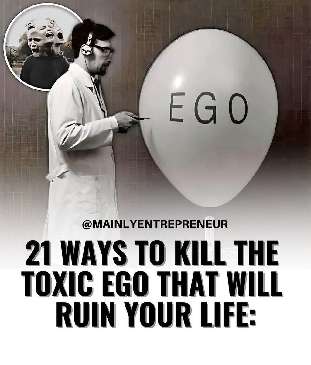 21 ways to kill the toxic ego that will ruin your life: - Thread from ...