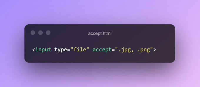 Madza 👨‍💻⚡ On Twitter Html Tip 💡 Use Accept Attribute To Describe Which Input File Types Are
