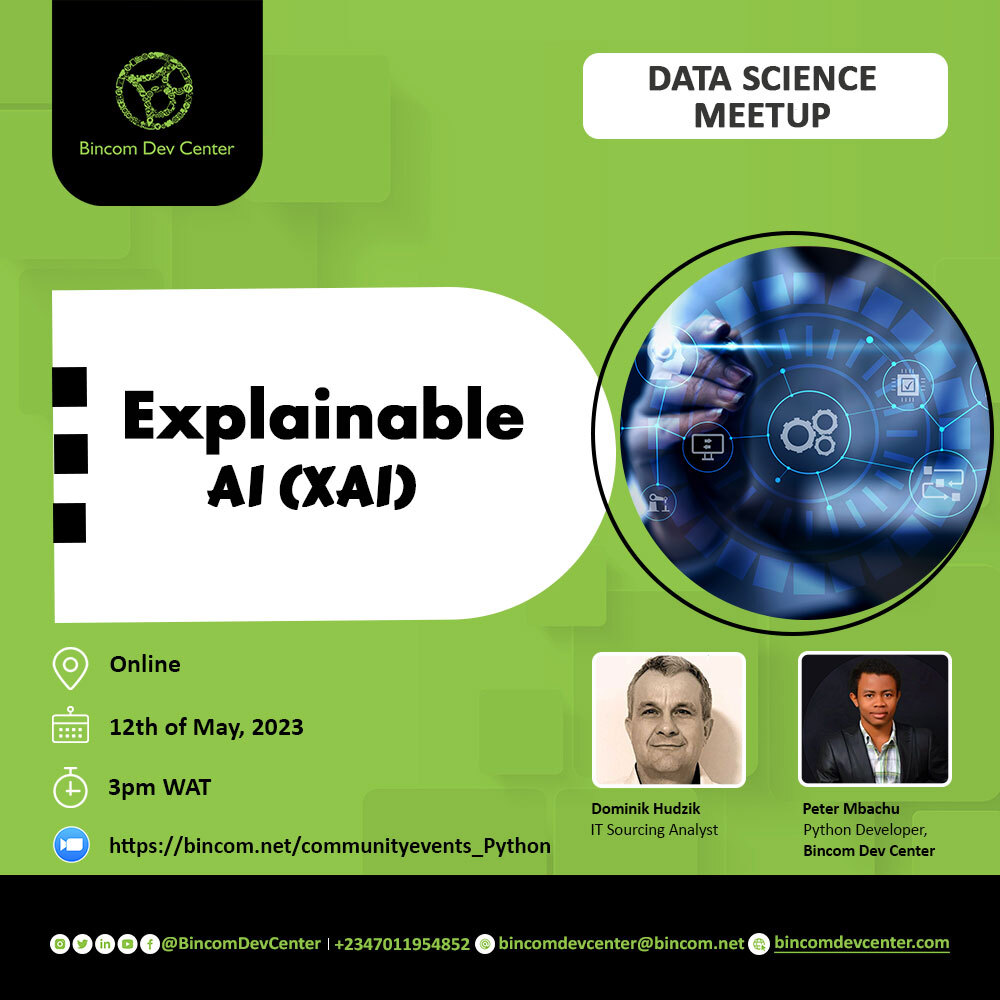 Bincom Dev Center on Twitter: "Here's a special Data Science Meet Up for YOU! Theme: Explainable ...