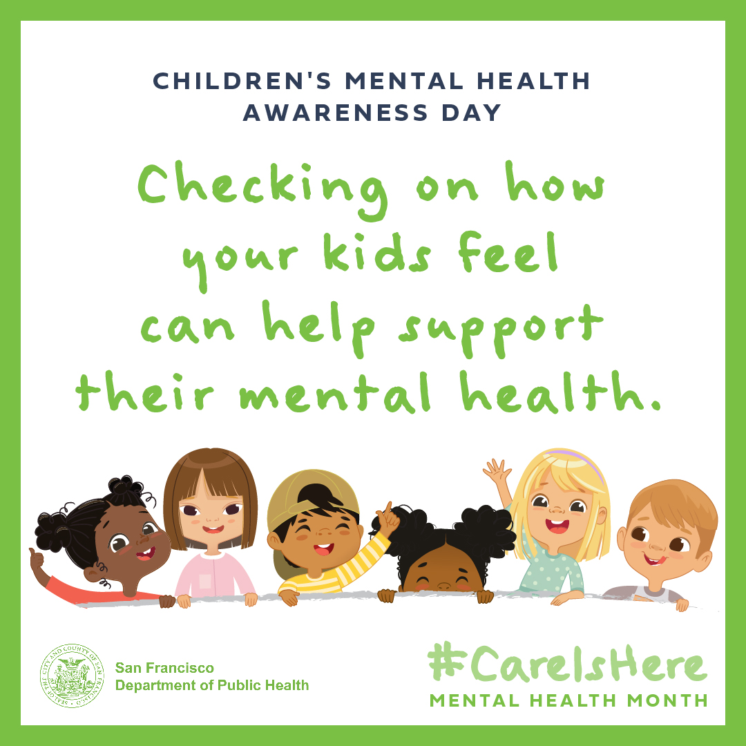 SFDPH on Twitter: "It's National Children’s Mental Health Awareness Day ...