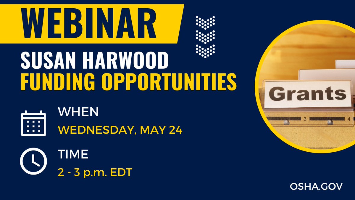 OSHA_DOL on Twitter: "Join OSHA for a free webinar to learn about application requirements for ...