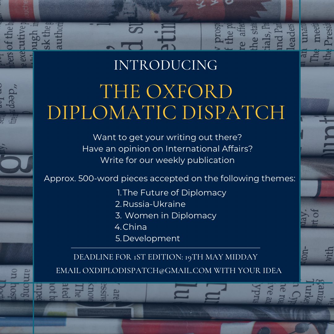 Oxford Diplomatic Society on Twitter: "NEW PROJECT! Introducing ‘The Diplomatic Dispatch’ This ...