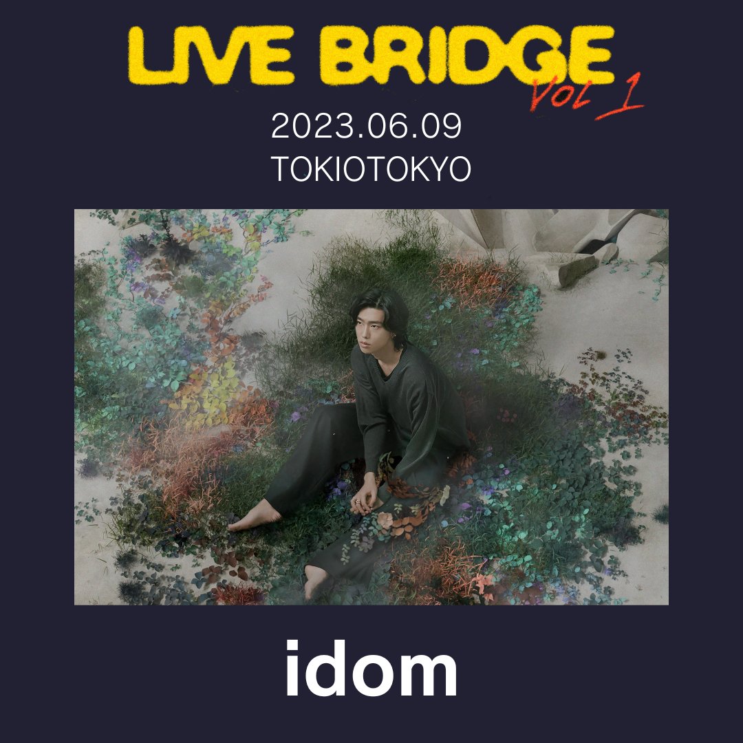LIVE BRIDGE on Twitter: "idom 兵庫県神戸市生まれ岡山県在住。 1998年3月18日生まれ。楽曲制作・ボーカル・ラップのみならず、映像制作、イラスト制作等もこなす ...