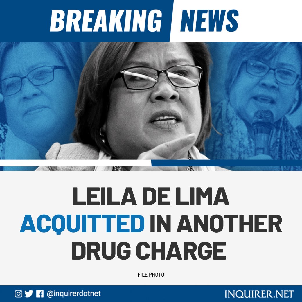 Inquirer on Twitter: "BREAKING: Former senator Leila de Lima has now won two out of three drug ...