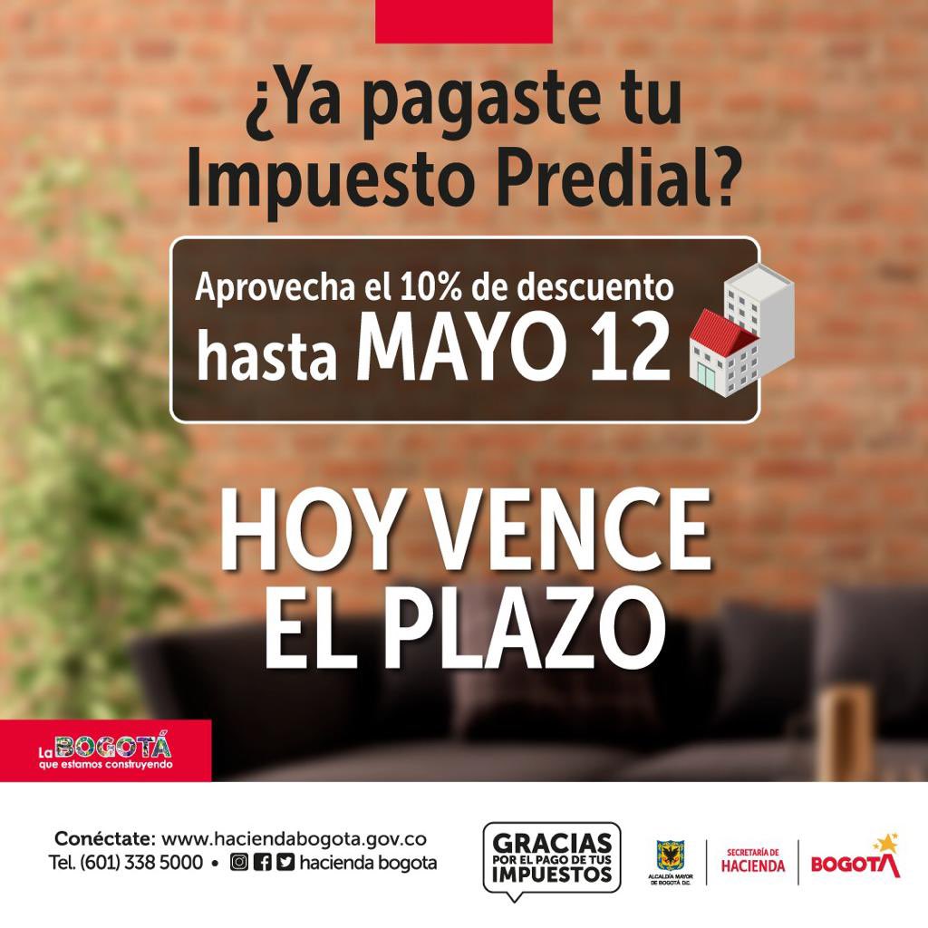 Hacienda Bogotá on Twitter: "👉 Hoy, 12 de mayo, vence el plazo para declarar y pagar # ...