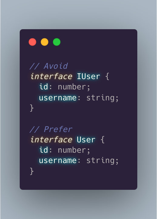 Cory House On Twitter Typescript Tip Avoid Prefixing Interfaces With I The I Prefix Is A