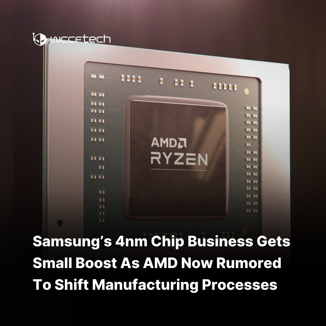 Wccftech on Twitter: "Samsung's 4nm chip business gains momentum with AMD's potential shift to ...