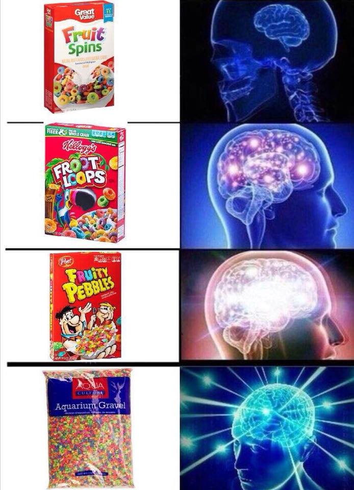aww yea its dat boi! on Twitter: "galaxy brain meme: fruit spins, froot loops, fruity pebbles ...
