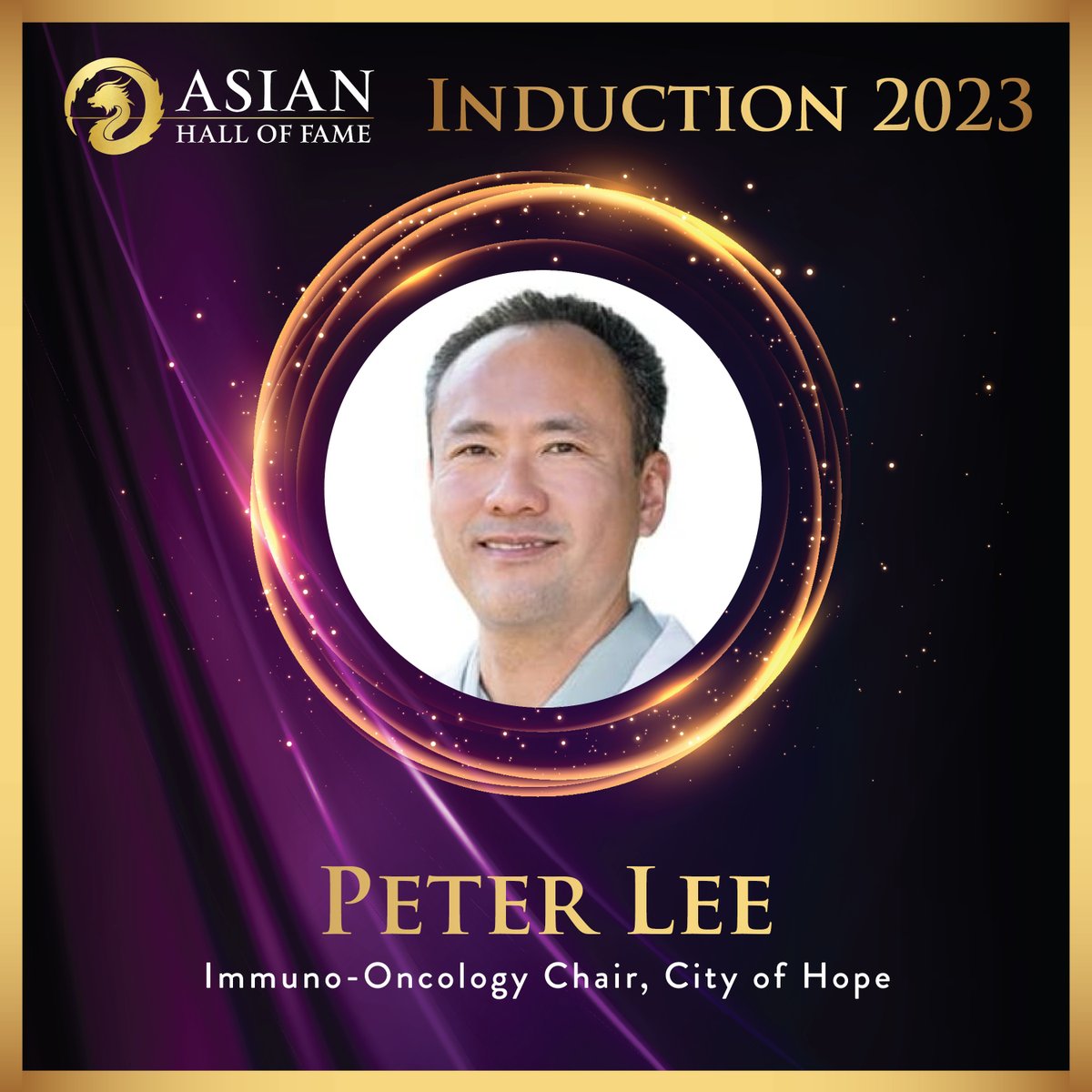 Asian Hall of Fame on Twitter: "Induction 2023 Nominee: Peter P. Lee, M.D., Immuno-Oncology ...