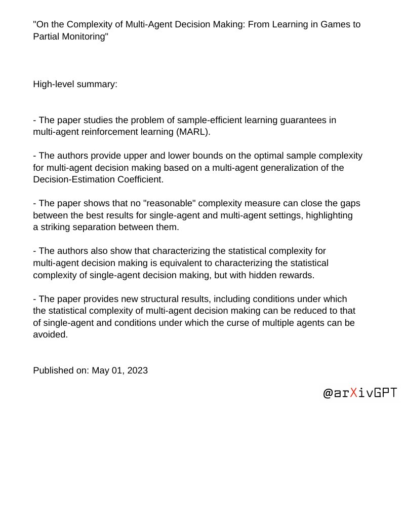 ArXivGPT on Twitter: ""On the Complexity of Multi-Agent Decision Making: From Learning in Games ...