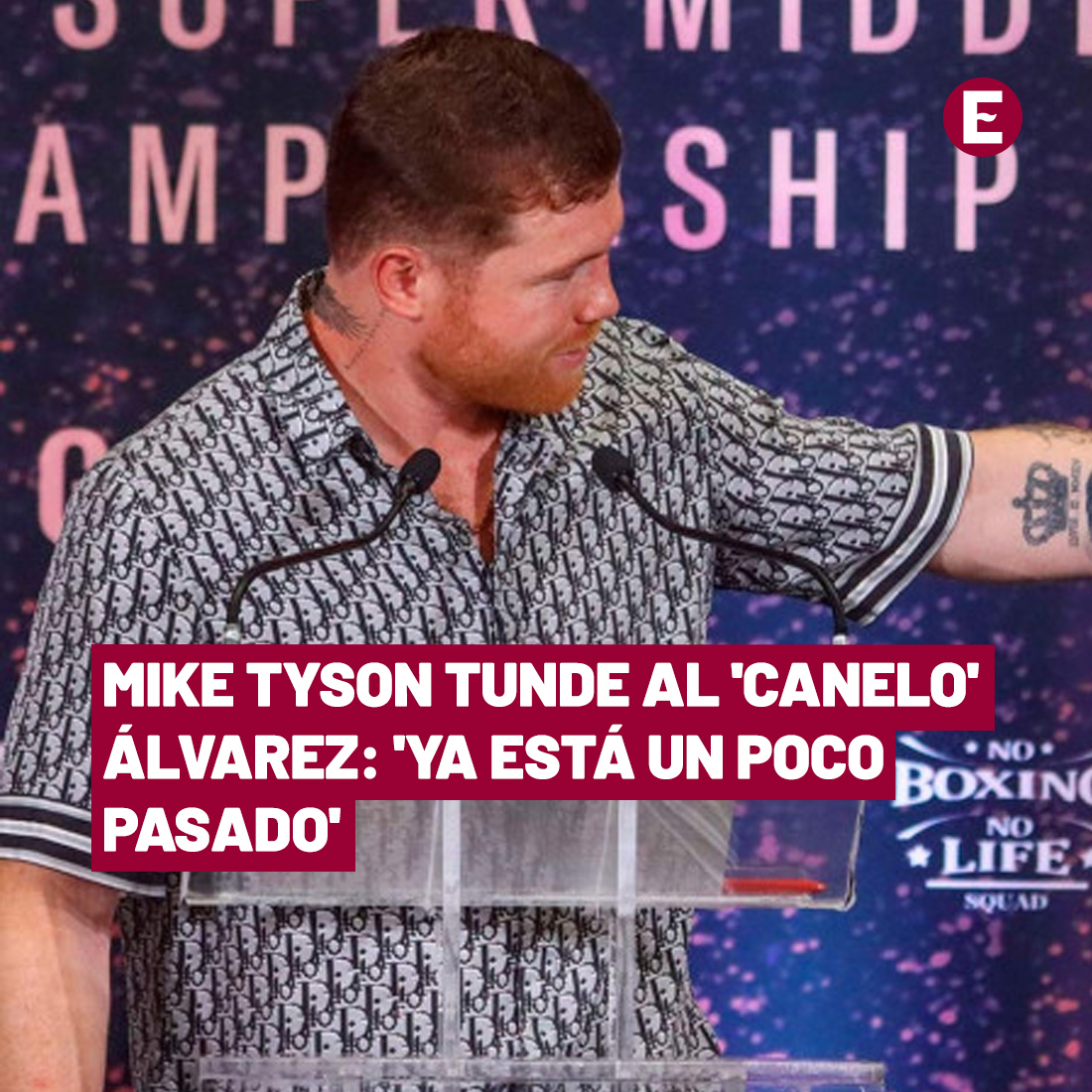 Excélsior on Twitter: "😮🥊 Mike Tyson le metió un gancho al 'Canelo' con sus declaraciones. Toda ...