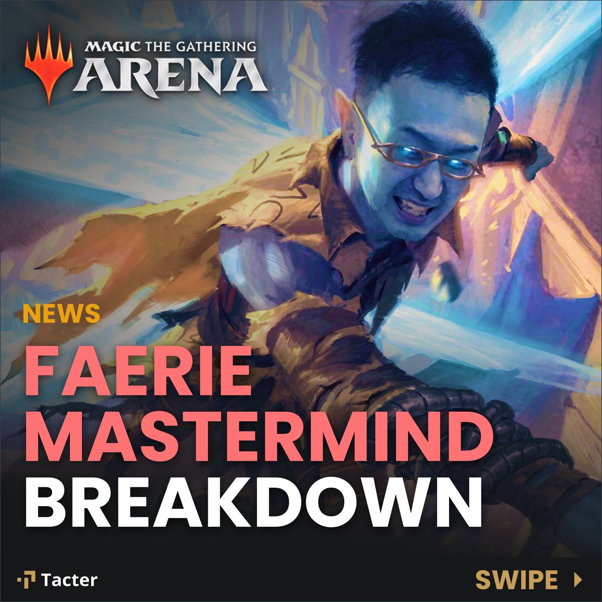 Tacter 👾 on Twitter: "#MTGA Faerie Mastermind Breakdown by @Hello_Good_Game! After winning the ...