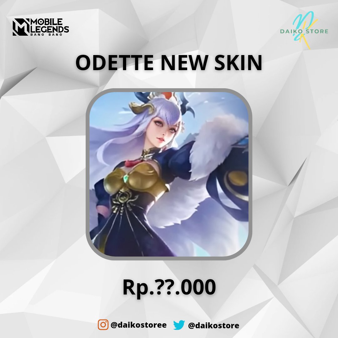 GIFT SKIN & TOP UP MLBB 100% LEGAL on Twitter: "OPEN PO NEW SKIN!!! 1. Odette Skin Create (DP 50 ...