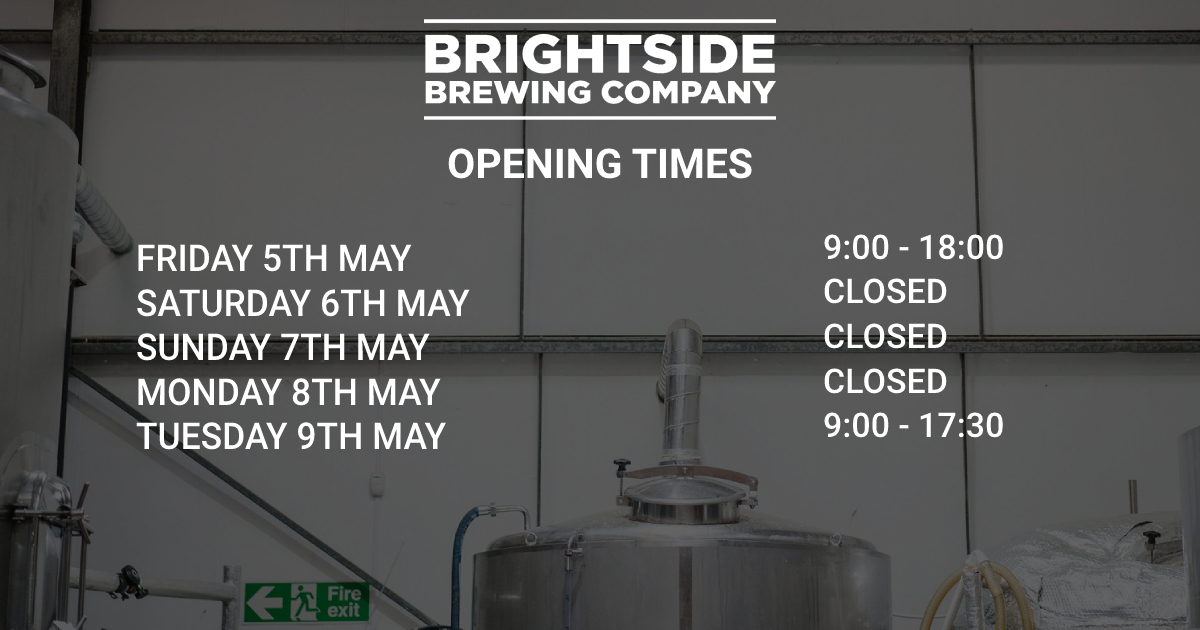 Brightside Brewing Company on Twitter: "👑 Another weekend and another bank holiday! Our brewery ...