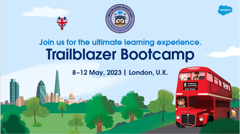 Salesforce UK & Ireland on Twitter: "Trailblazer Bootcamp London 2023 is next week! 💙 Get hands ...