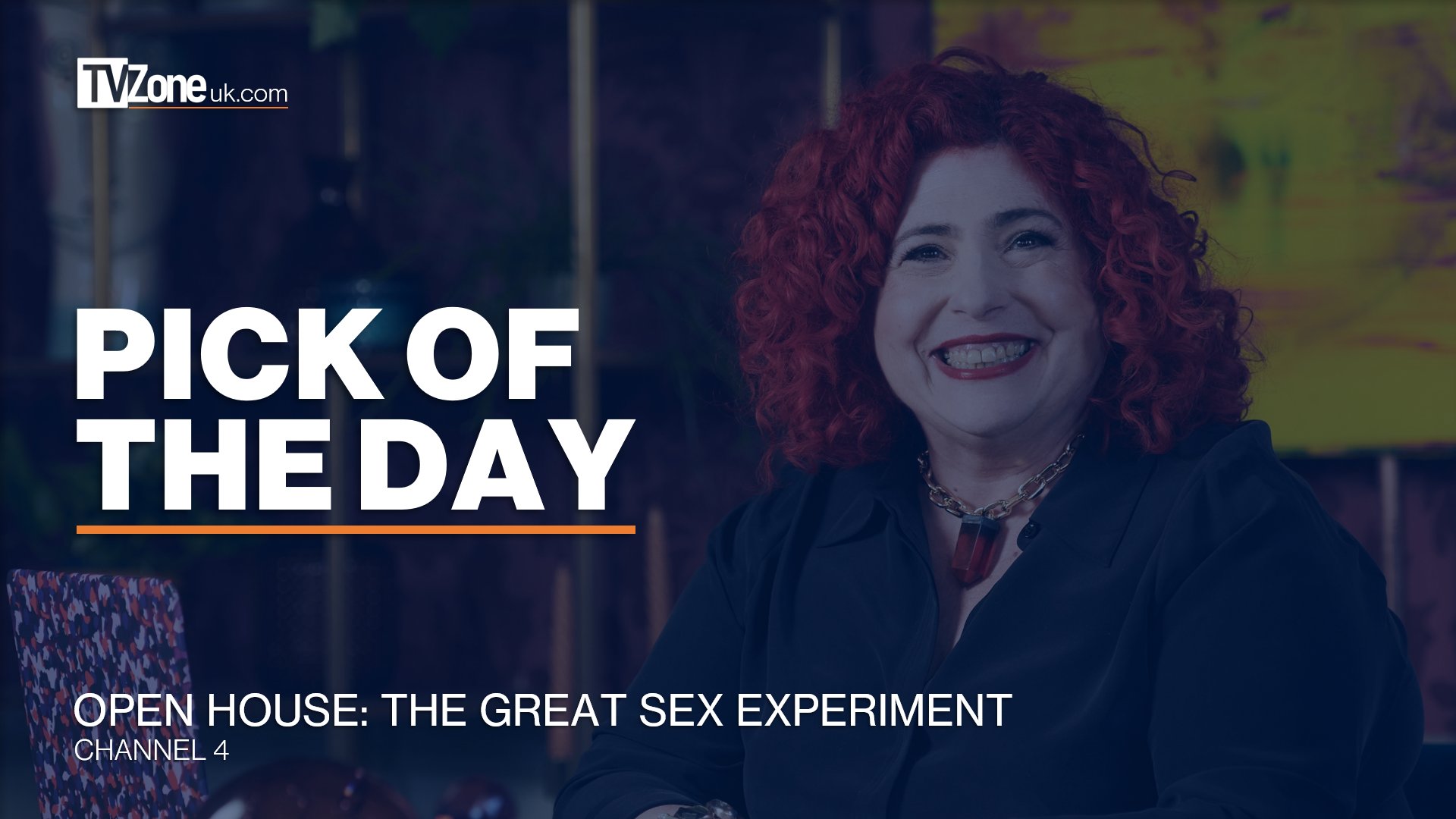 TV Zone on Twitter: "PICK OF THE DAY #OpenHouse: The Great Sex Experiment, Channel 4 It's ...