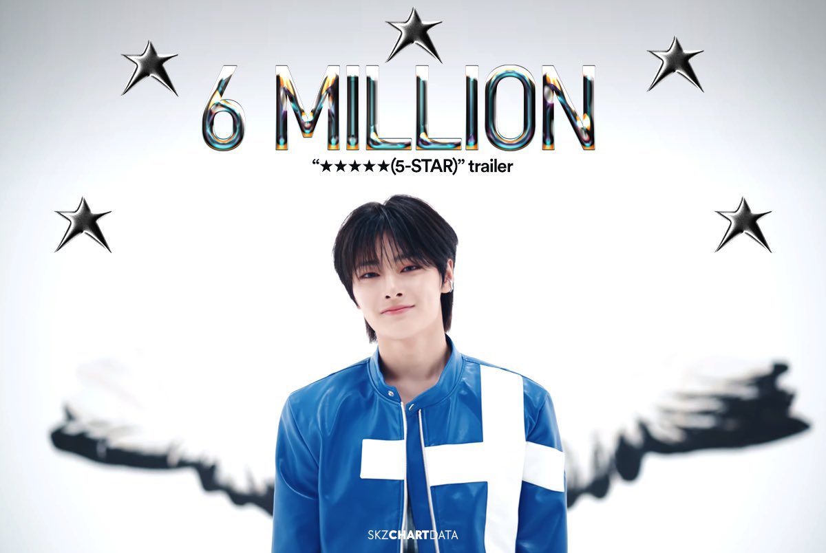Stray Kids Chart Data ☆ on Twitter: ""★★★★★ (5-STAR)" Trailer has now surpassed 6,000,000 (6M ...