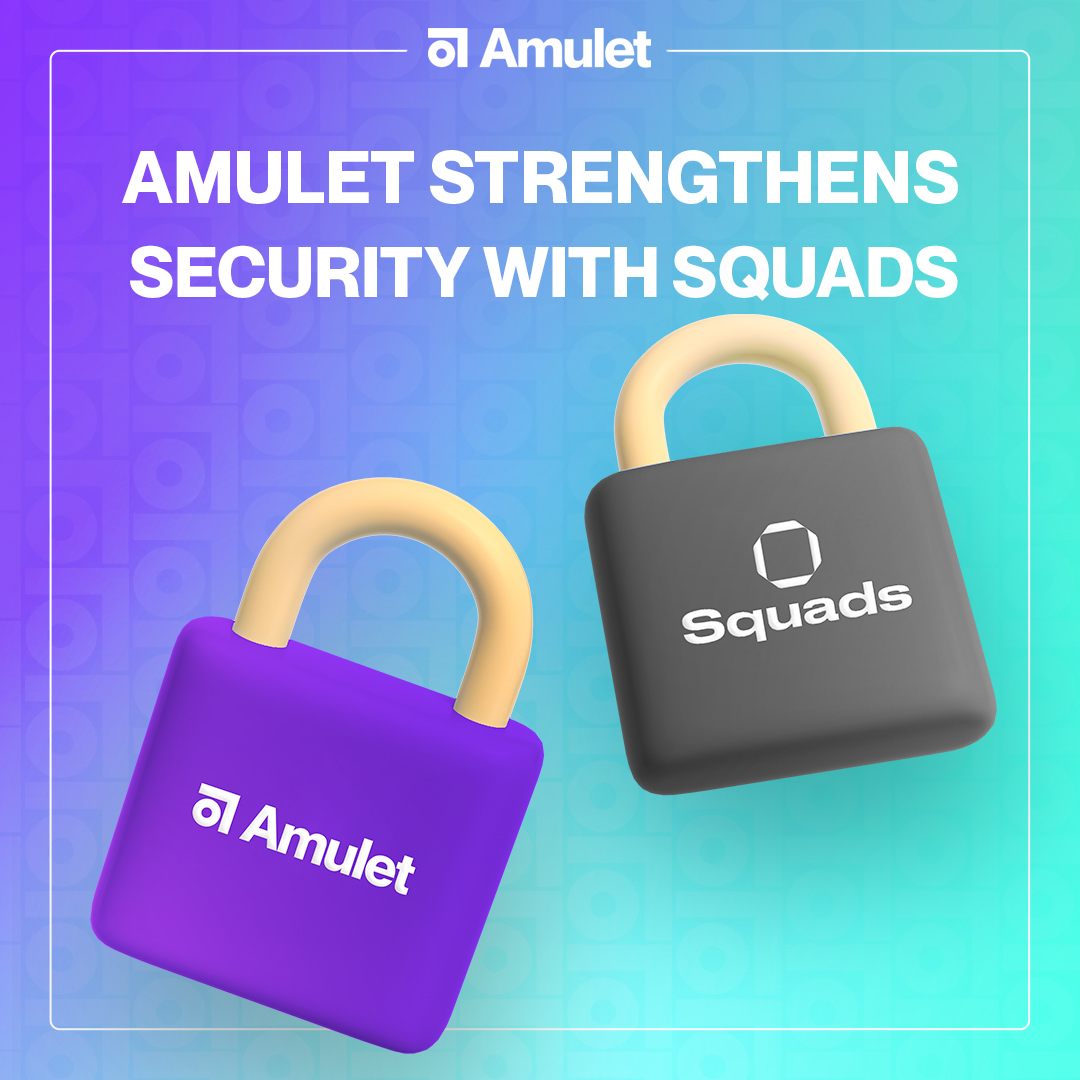 Amulet Protocol on Twitter: "Amulet team implements Squads🧿 We're proud to announce that our ...