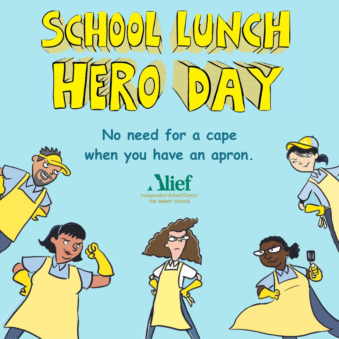 Alief ISD on Twitter: "RT @KennedyCougs: May 5th is School Lunch Hero ...