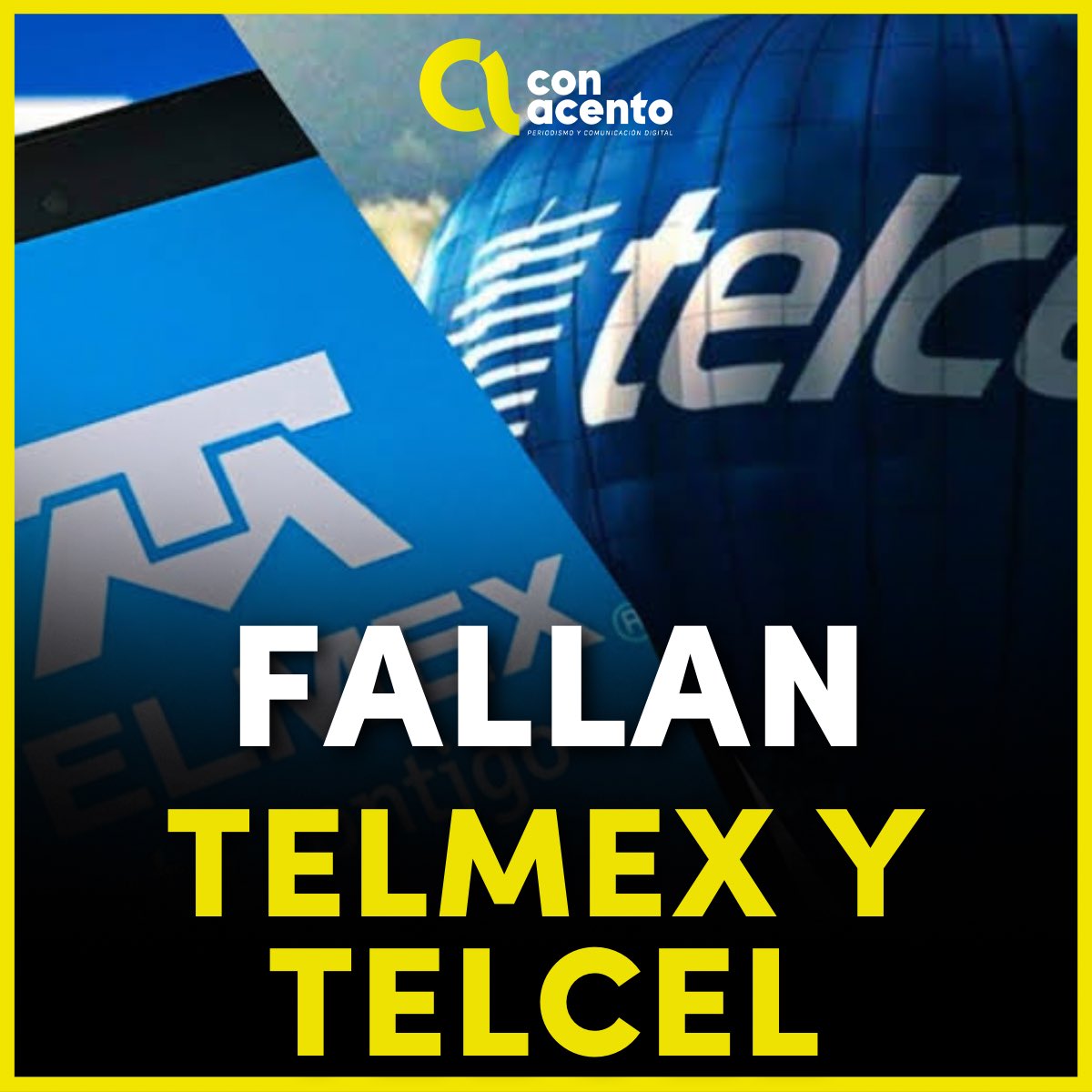 Con Acento Noticias on Twitter: "#ÚltimaHora | ¡NO ES TU CEL REPORTAN FALLAS EN LA RED 🚨 ...