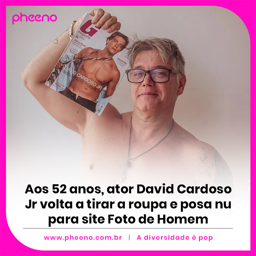 Pheeno 🏳️‍🌈 on Twitter: "Aos 52 anos, ator David Cardoso Jr volta a tirar a roupa e posa nu para ...