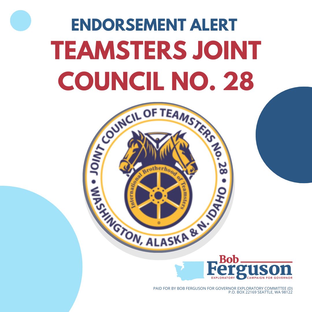 Bob Ferguson on Twitter: "Proud to have the support of Teamsters Joint Council No. 28, with ...