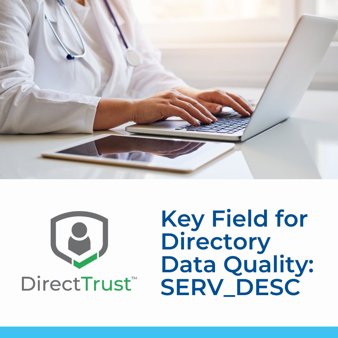 DirectTrust on Twitter: "The SERV_DESC field is critical to the quality of Directory data. In ...