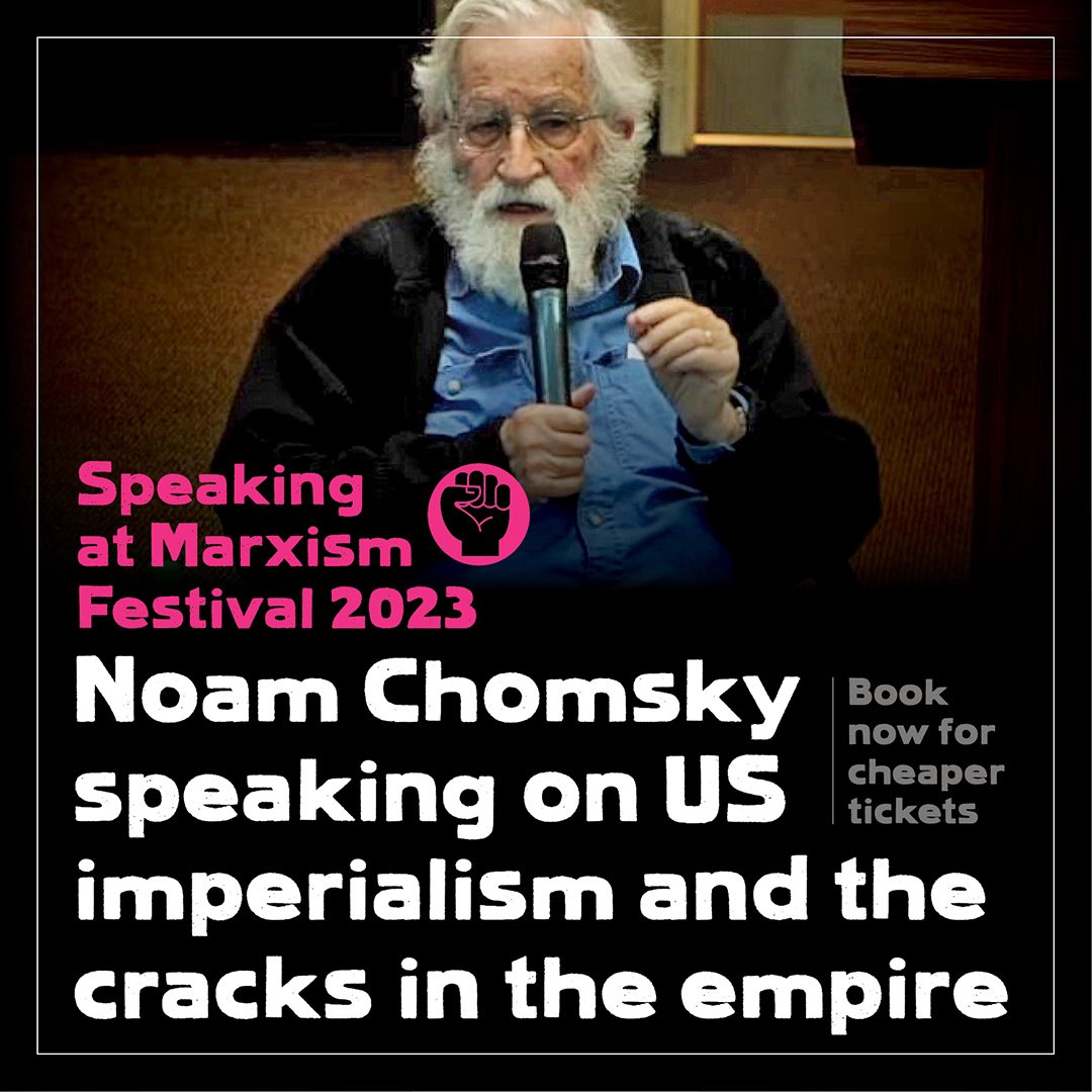 Marxism Festival on Twitter: "Veteran left wing writer and philosopher Noam Chomsky will be ...