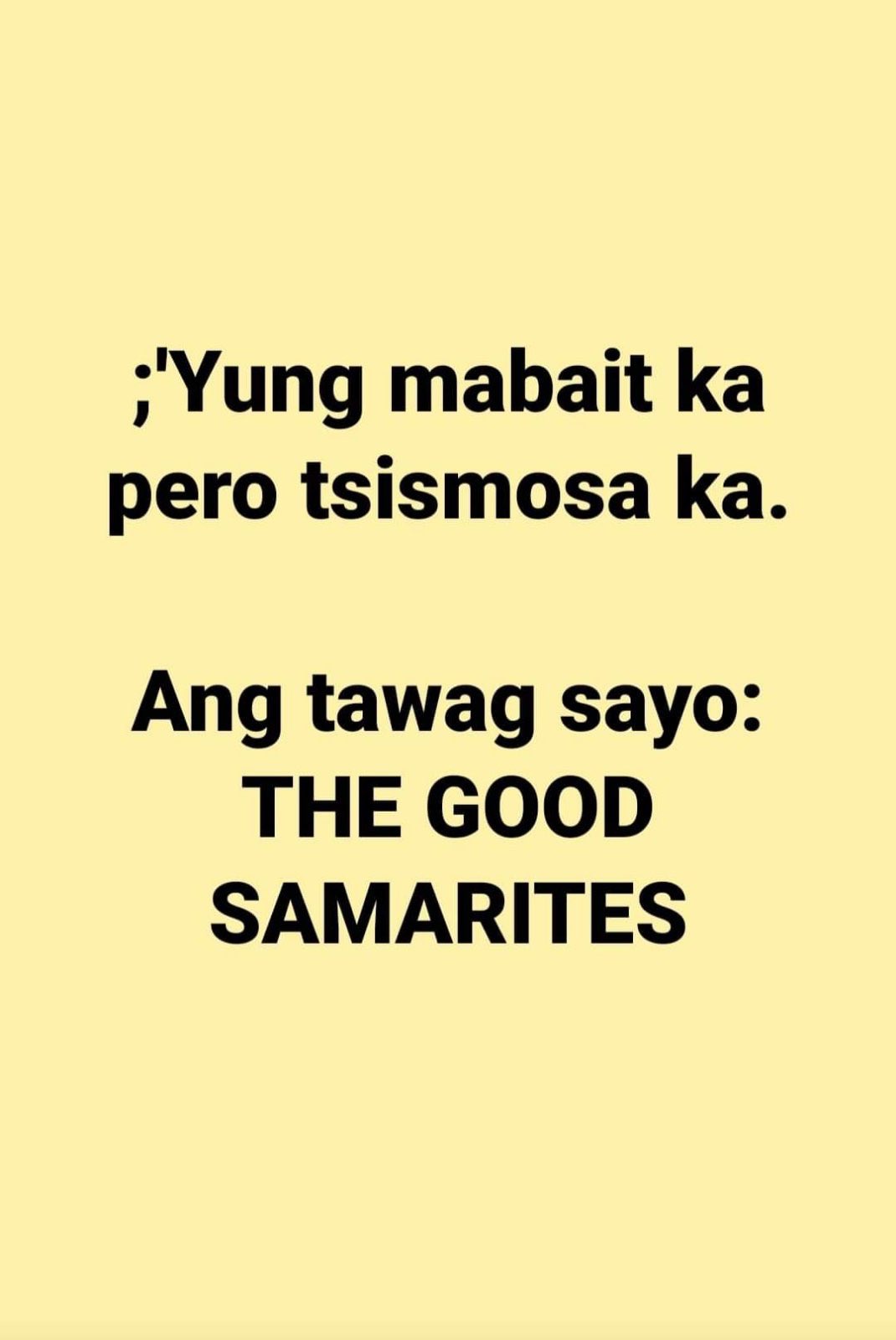 Ang Tsismosa Quotes
