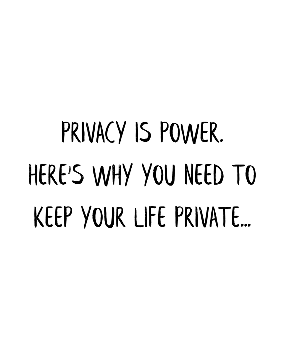 Privacy is power. Here's why you need to keep your life private ...