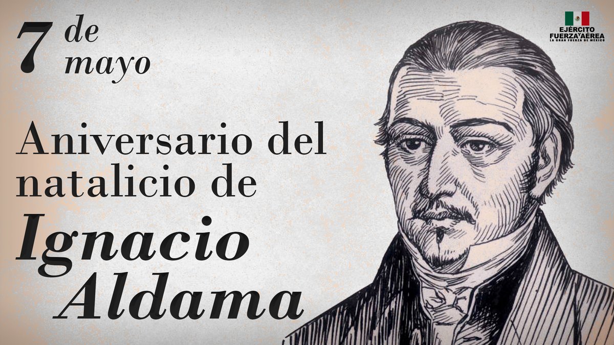 @SEDENAmx on Twitter: "Hoy conmemoramos el Aniversario del Natalicio de Ignacio Aldama, quien ...