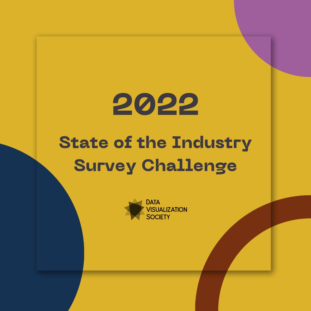 Data Visualization Society on Twitter: "The DVS SOTI Survey Challenge closes in one week! Submit ...