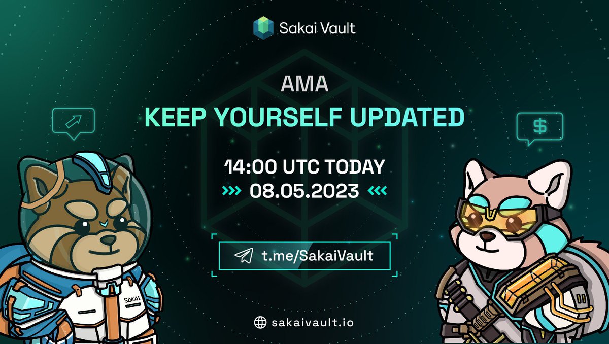 Sakai Vault on Twitter: "Join SAKAI AMA today: ⏰ Time: 14:00 on May 8th, 2023 (UTC) 📍Venue ...