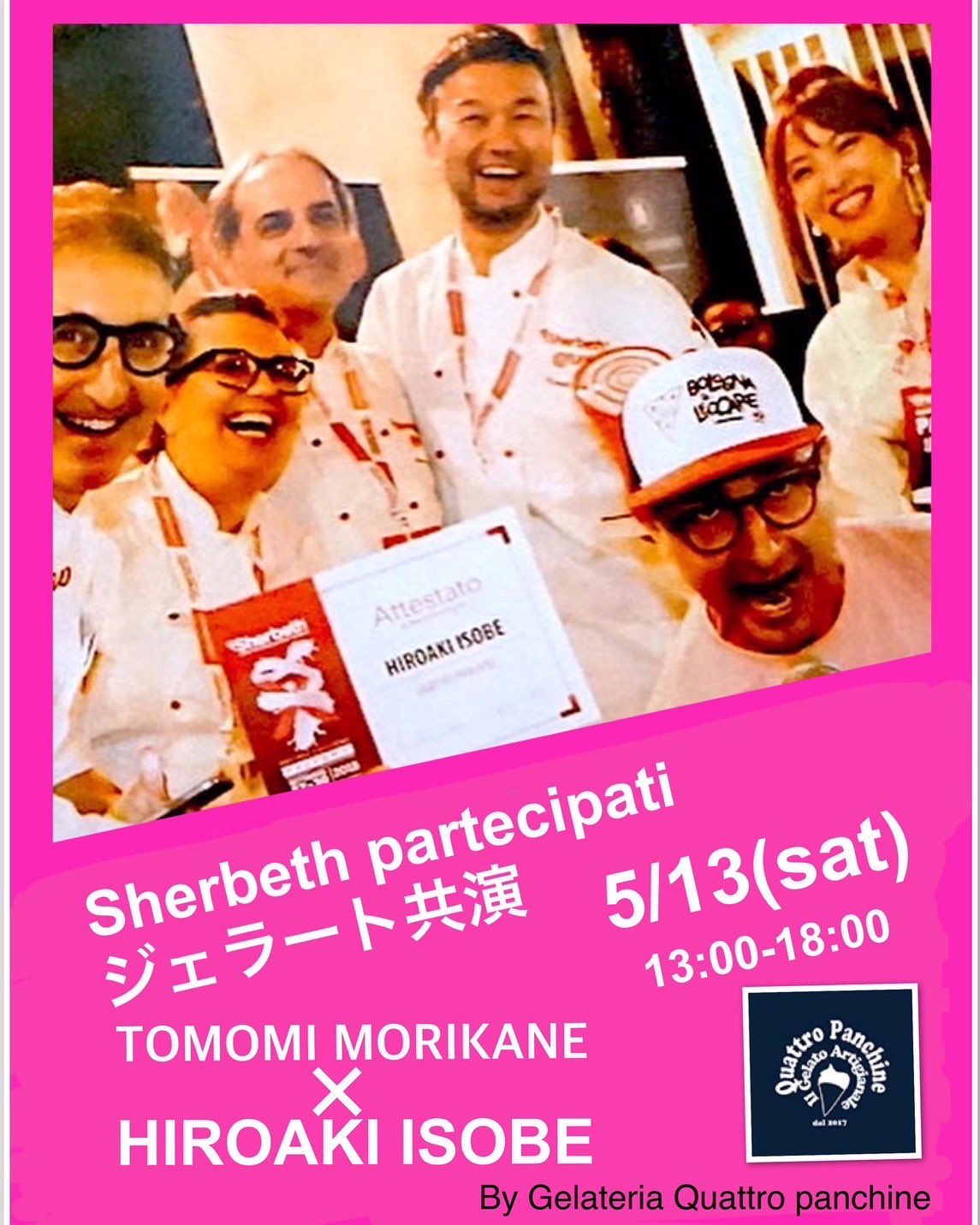 ともみジェラーto on Twitter: "イベント告知です！ 5/13(sta)13:00〜18:00 横浜からGelateria Quattro panchine 磯部シェフをお招きし ...