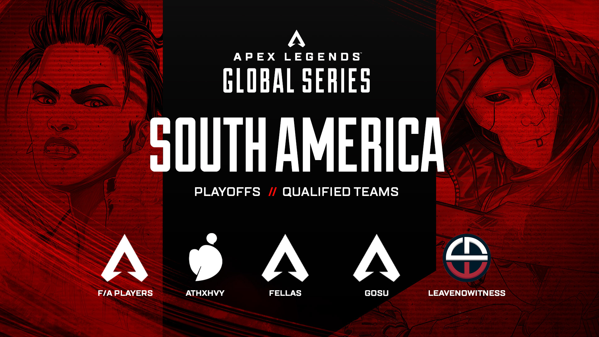 Apex Legends Esports on Twitter: "👑 South America: 🎟️ #Fellas 🎟️ #FAPlayers 🎟️ @ATHXHVY 🎟️ #Gosu ...