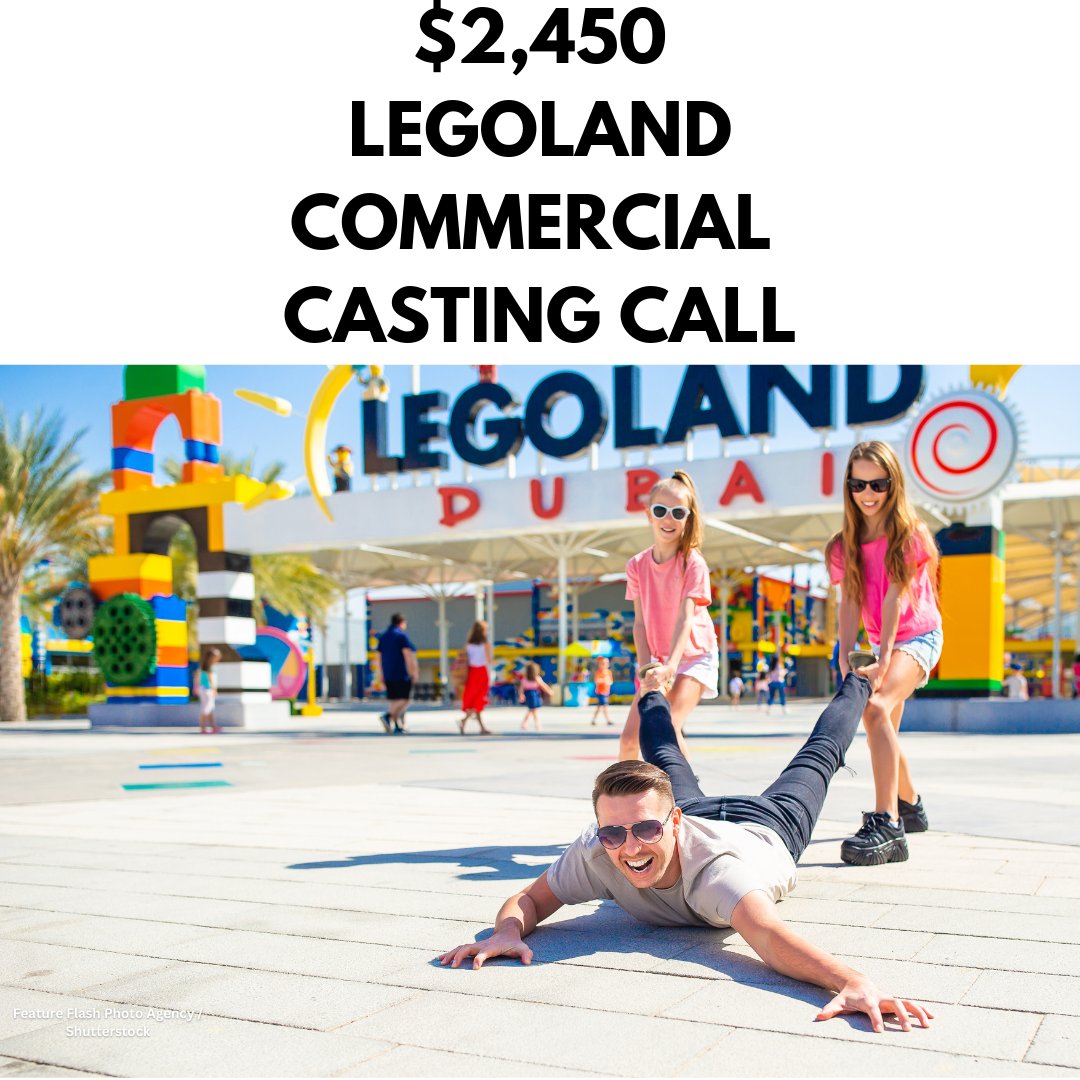 Project Casting on Twitter: "TAG AN ASPIRING ACTOR NOW. $2,450 Legoland Commercial Casting Call ...