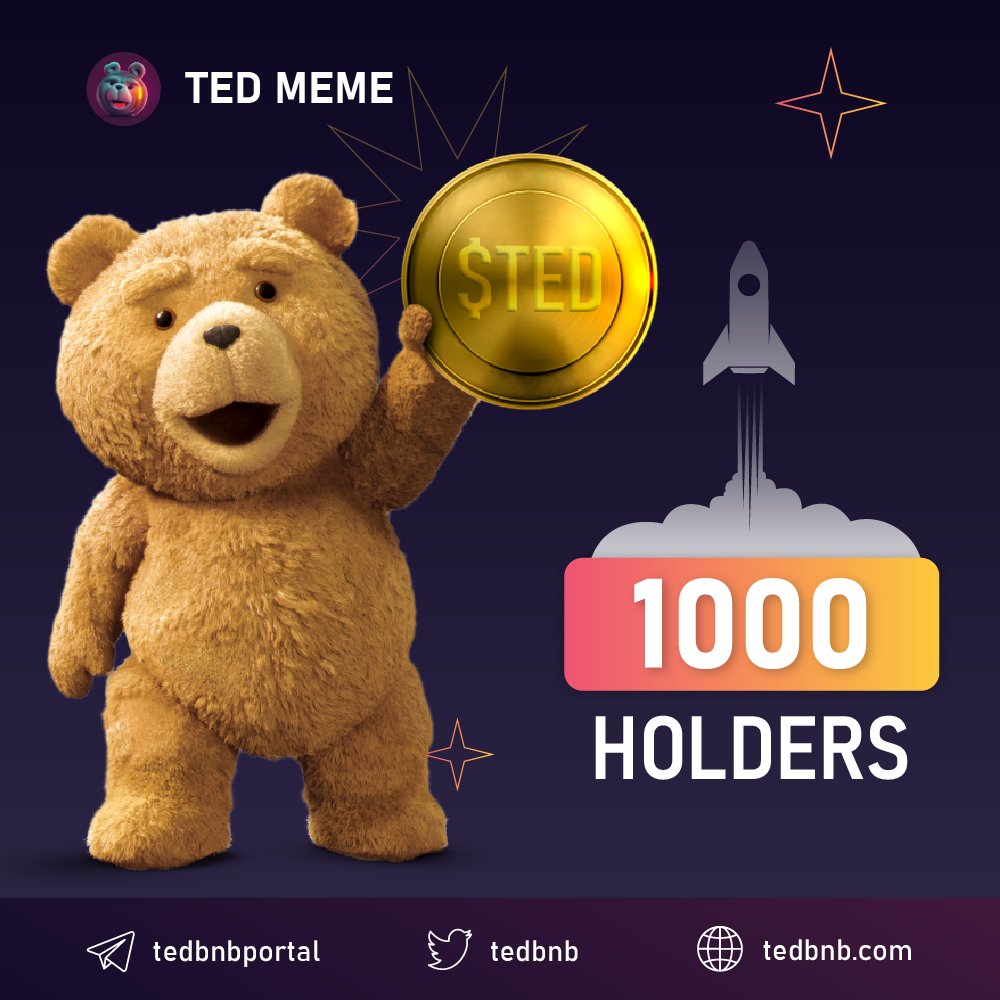 Ted 🐻 on Twitter: "🎉 Exciting news for $TED community! We've hit 1,000 $TED holders! Thank you ...