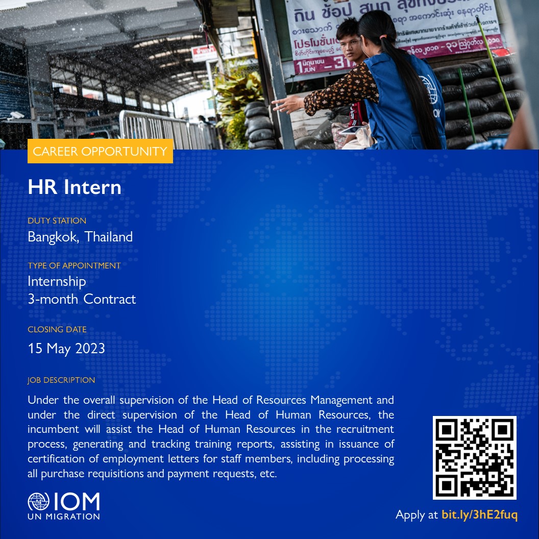 IOM Thailand on Twitter: "📢 Now hiring! We are looking for interested individuals to join IOM in ...