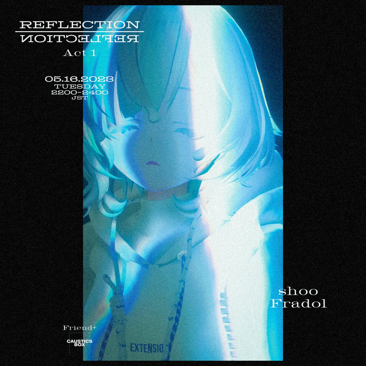Fradol_vr on Twitter: "🔊New DJ Event🔊 𝐑𝐄𝐅𝐋𝐄𝐂𝐓𝐈𝐎𝐍 -𝐀𝐂𝐓𝟏- 🗓05.16.2023 (Tue) 🕙2200-2400 (JST) 🌏 ...