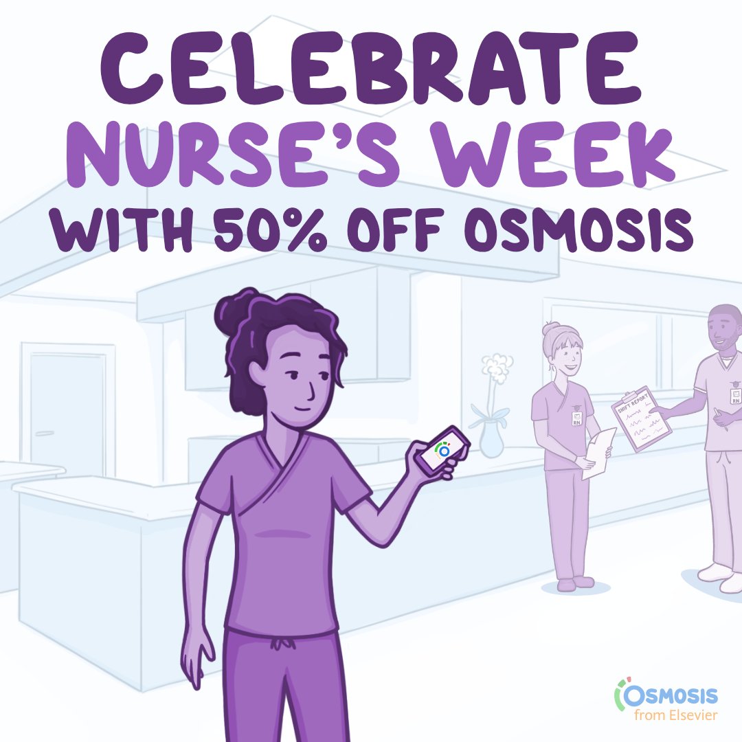 Osmosis from Elsevier on Twitter: "Happy Nurses Week! Celebrate with 50% off Osmosis. Support ...