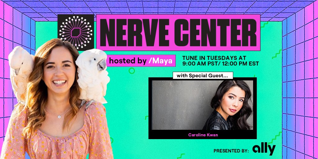 Maya on Twitter: "LIVE FOR NERVE CENTER PRESENTED BY @ALLY AND @carolinekwan IS HERE"