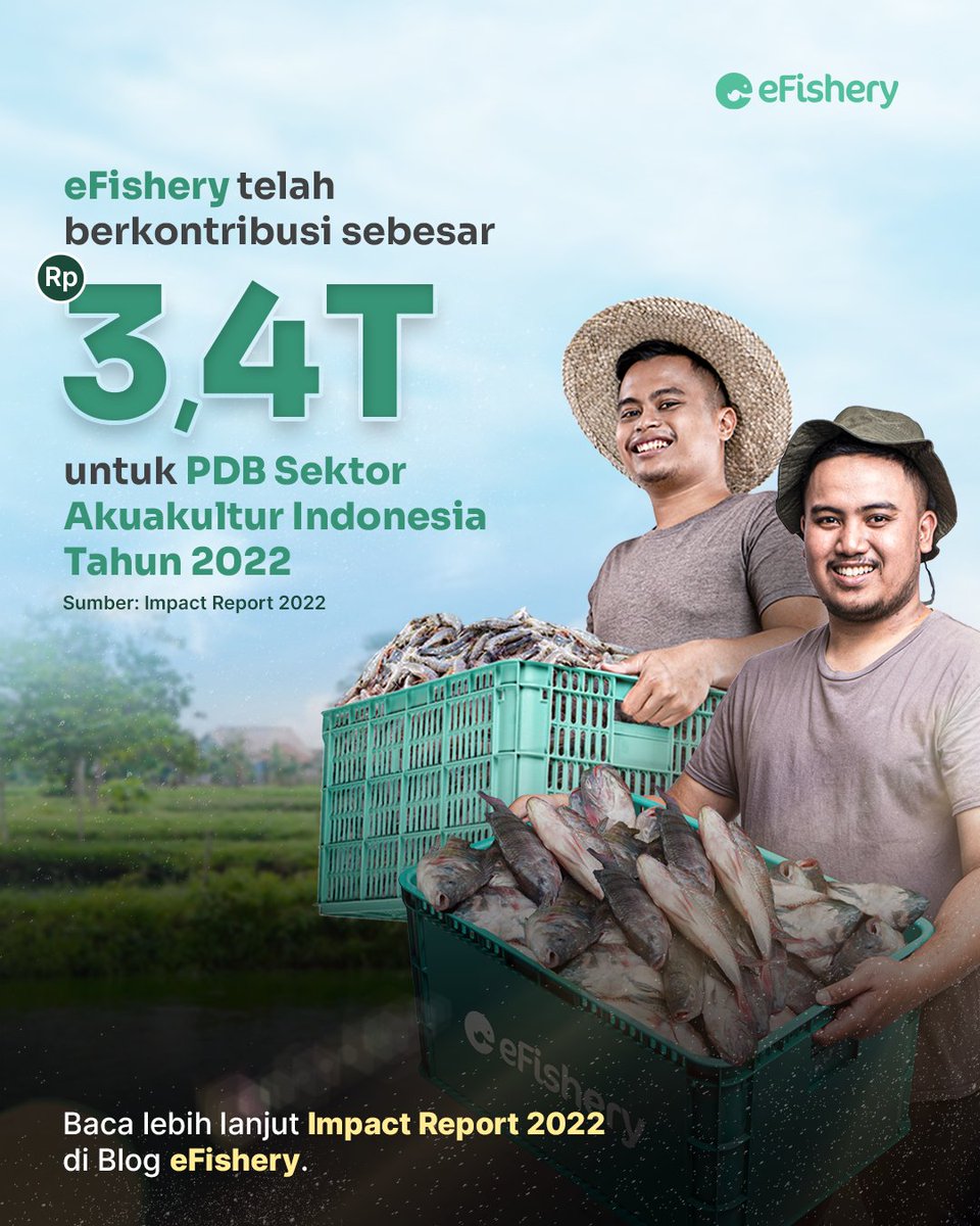 eFishery on Twitter: "Halo teman-teman, kami punya kabar baik, nih! 🎉 Di tahun 2022, eFishery ...
