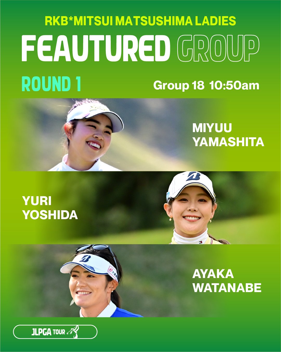 日本女子プロゴルフ協会(JLPGA) on Twitter: "5.12開幕🏌️‍♀️ ／ #RKB三井松島レディス 🏆 大会初日注目組 \ Group18-10:50am #山下美夢有 ...